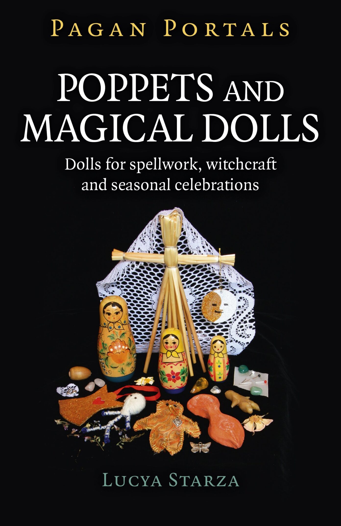 Poppets and Magical Dolls, by Lucya Starza | Reviews