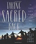 Taking Sacred Back, by Nels and Judy Linde | Spiral Nature Magazine